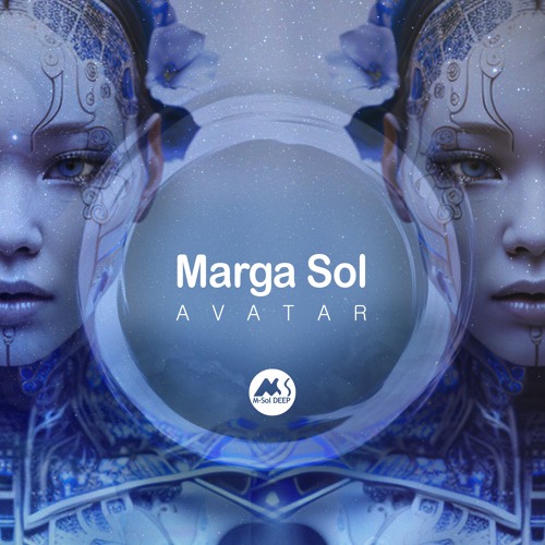 Stream Marga Sol - Avatar [M-Sol DEEP] by M-Sol DEEP | Listen online ...