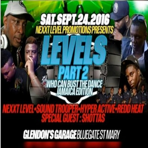 Stream Nexxt Level/ Hyperactive 9/16 (Levels Pt II Who Can Buss Di Dance) by Hecklers Inc/Di ...