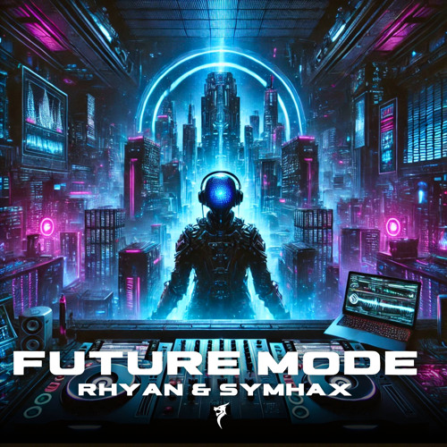 Stream Future Mode by Symhax | Listen online for free on SoundCloud