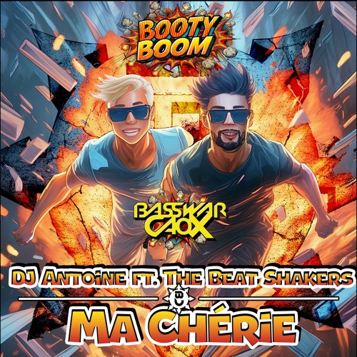 Stream DJ Antoine Ft. The Beat Shakers - Ma Chérie (CaoX & Basswar ...