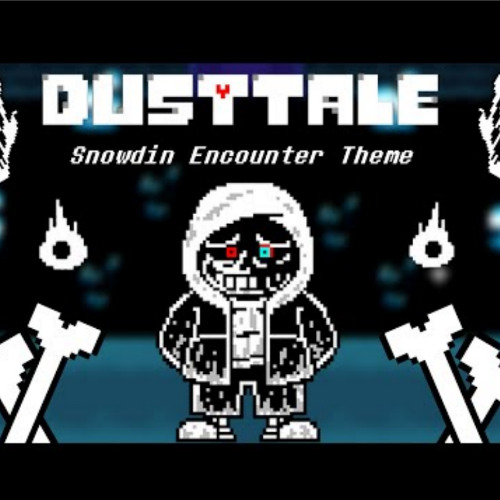 Stream Dust Sans | Snowdin Encounter by Red sans | Listen online for ...