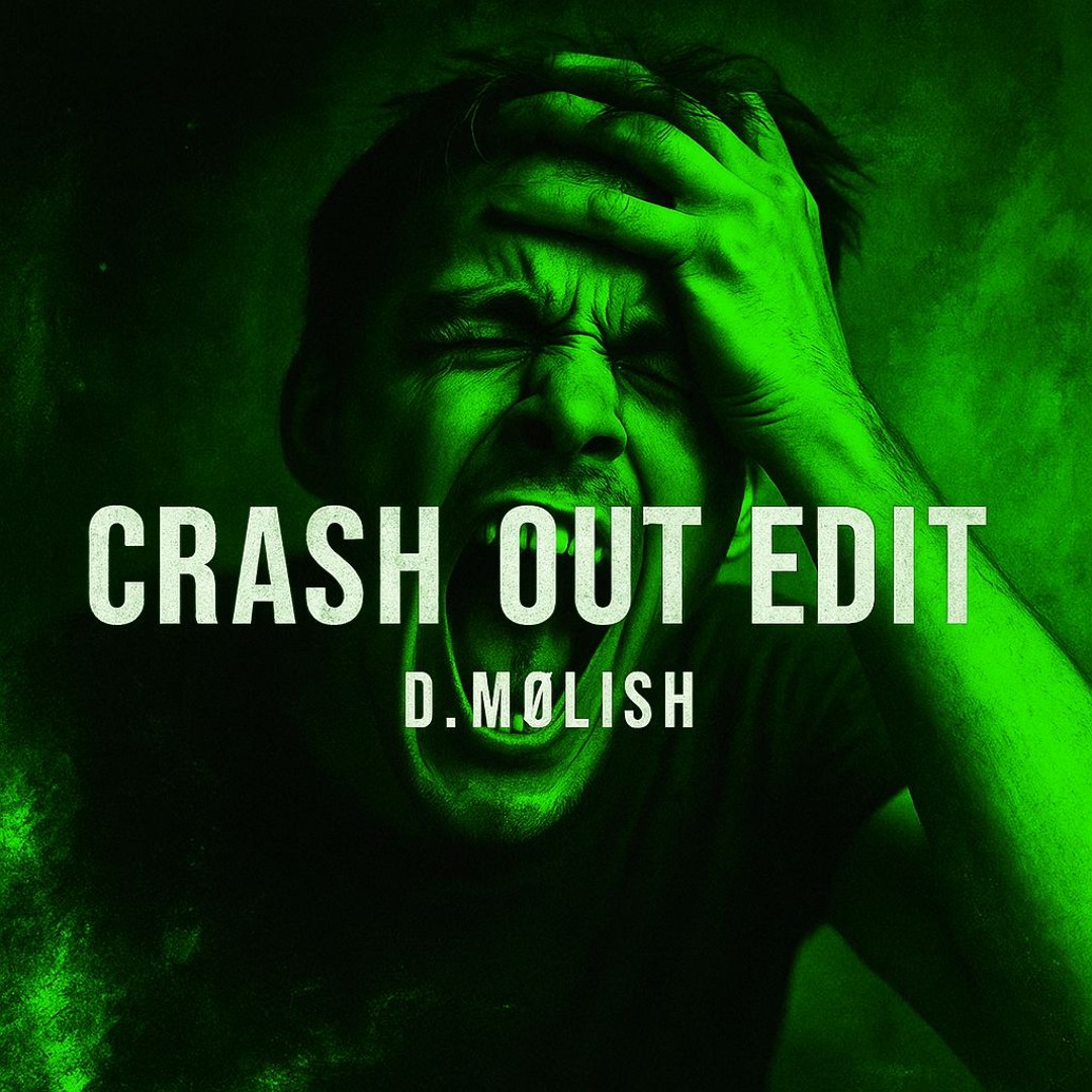 Stream CRASH OUT [EDIT] by D.MØLISH | Listen online for free on SoundCloud