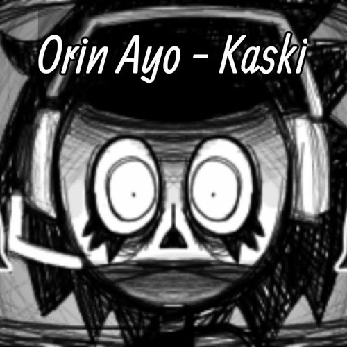 Stream Orin Ayo - Kaski Mix by Maggots faggots | Listen online for free ...