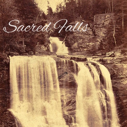 Stream Sacred Falls by Micky Browne | Listen online for free on SoundCloud
