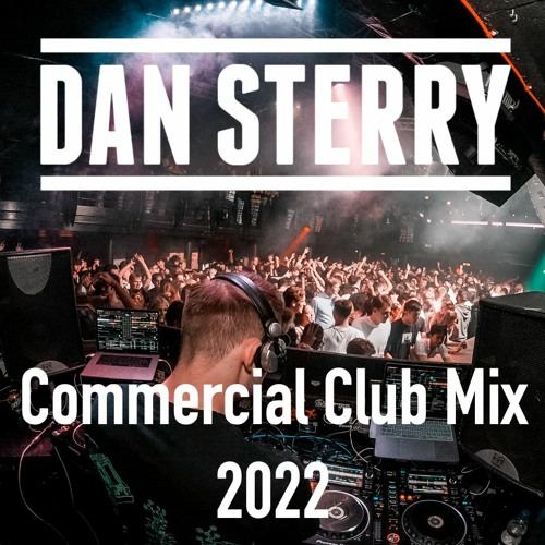 Stream Best of Commercial Club 2022/23 - Dan Sterry by DJ Dan Sterry ...