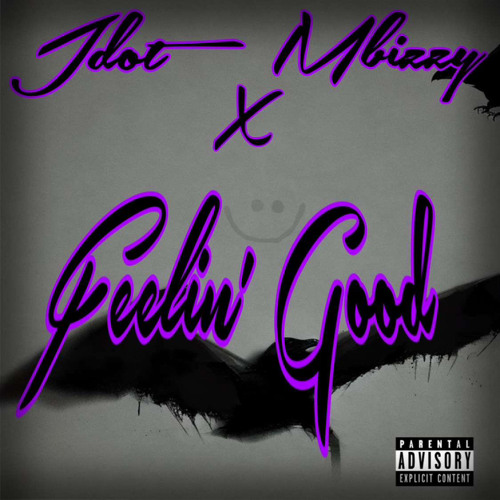 Stream Jdot- Feeling Good (ft. Mbizzy) by Jdot🖤 | Listen online for ...