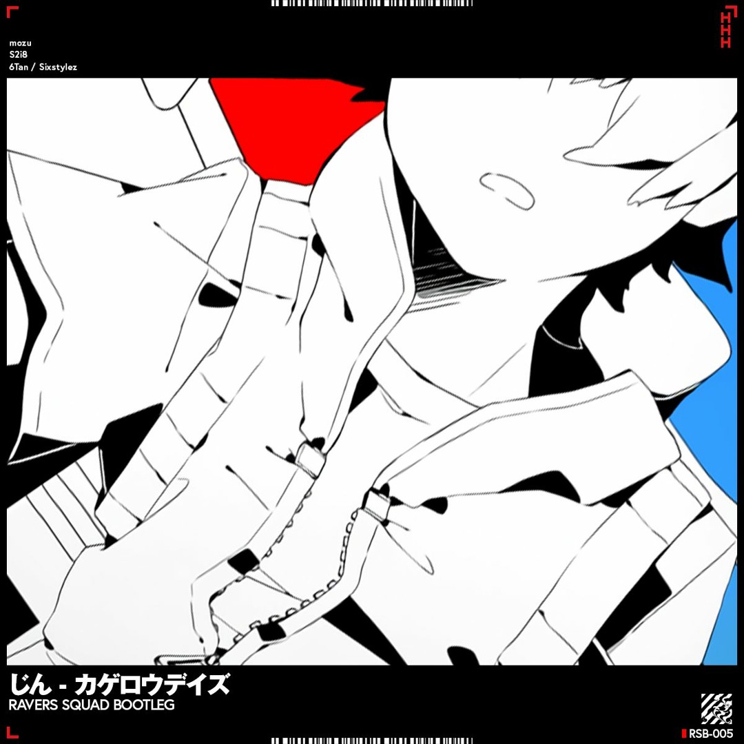 Stream 【RSB-005】じん - カゲロウデイズ(RAVERS SQUAD Bootleg) by RAVERS SQUAD | Listen online for free on ...