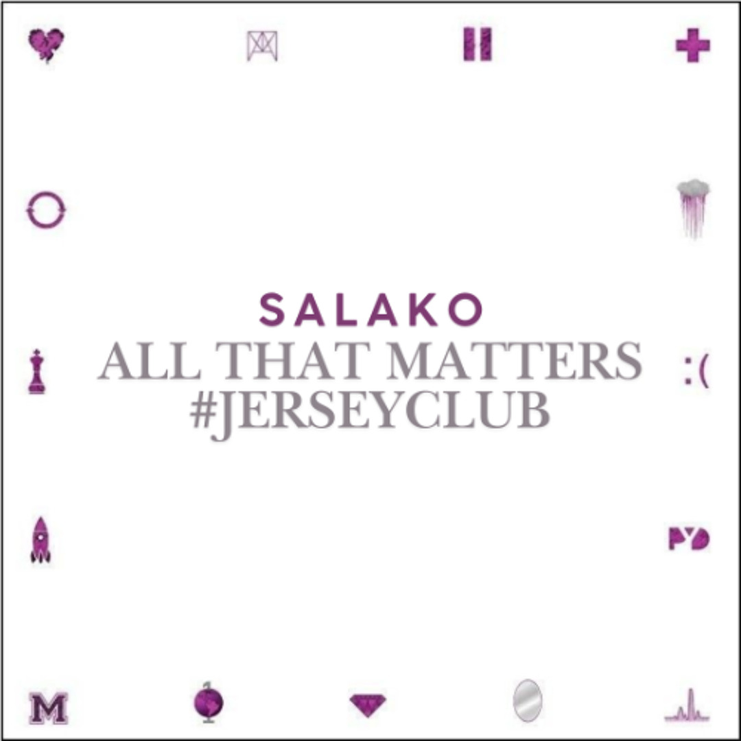 Stream All That Matters #JerseyClub by salako | Listen online for free ...