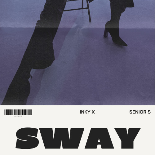 Stream INKY X, Senior S - Sway by INKY X | Listen online for free on ...