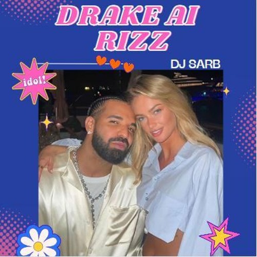 Stream Drake AI - Rizz by DJ SARB | Listen online for free on SoundCloud