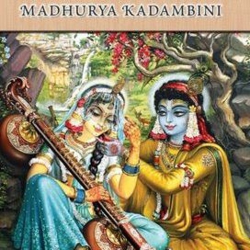 Stream Madhurya Kadambini Part 4 by Romapada Swami | Listen online for ... Stream Madhurya Kadambini Part 4 by Romapada Swami | Listen online for ...