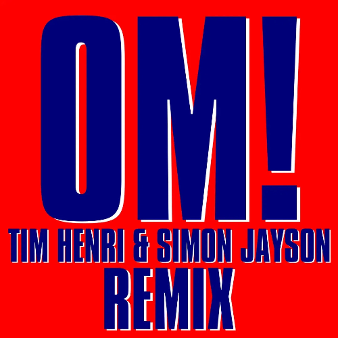Stream OM! (Tim Henri & Simon Jayson Remix) DL LINK by Simon Jayson ...