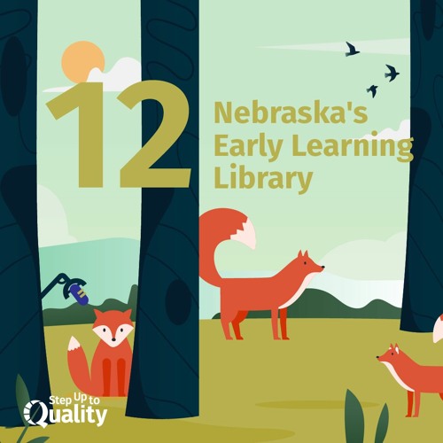 Stream Season 2, Episode 27 - Nebraska's Early Learning Library by Quality Time Podcast | Listen ...