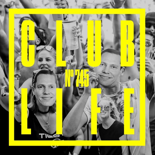 Tiësto - Club Life 745 2021-07-10