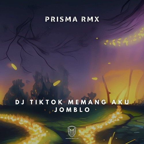 Stream DJ TIKTOK MEMANG JOMBLO TAPI AKU SELOW by PRISMA REMIX | Listen online for free on SoundCloud