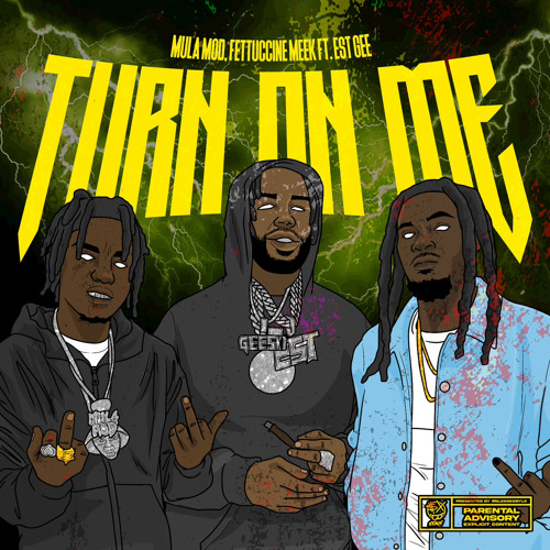 Stream Mula Mod x Est Gee x Fettuccine Meek - Turn On Me by Fettuccine ...