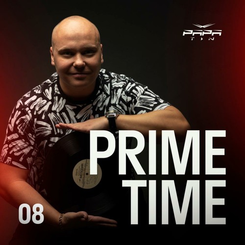Stream Papa Tin - Prime Time 08 by Papa Tin | Listen online for free on ...