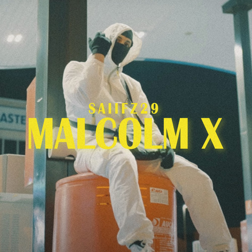 Stream Malcolm X By Saiifz29 Listen Online For Free On Soundcloud