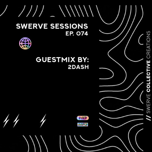 Seanyy & 2dash - Swerve Sessions 074 2025-03-26