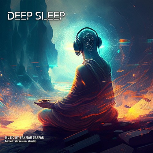 Stream DEEPSLEEP by bahman saffar | Listen online for free on SoundCloud
