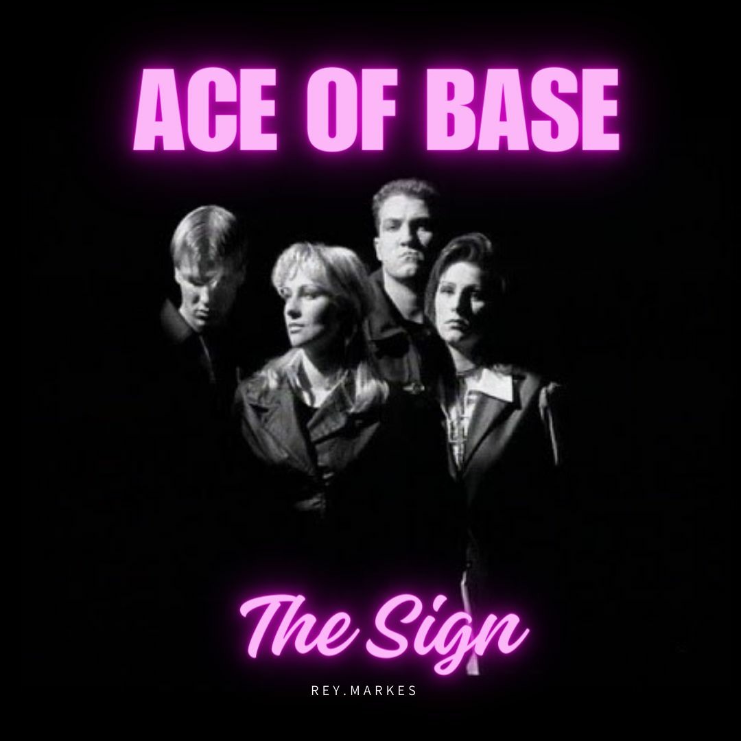Stream Ace of Base - The Sign Rey Remix [FREE DOWNLOAD] by ReyMusic ...