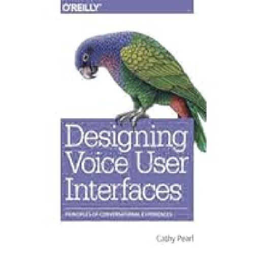 Stream Designing Voice User Interfaces: Principles of Conversational ... Stream Designing Voice User Interfaces: Principles of Conversational ...