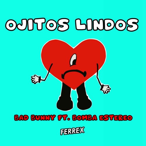 Listen to music albums featuring OJITOS LINDOS - Bad Bunny & Bomba ...