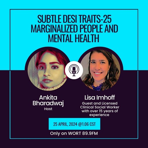 Stream Subtle Desi Traits 25: Marginalized People and Mental Health ...