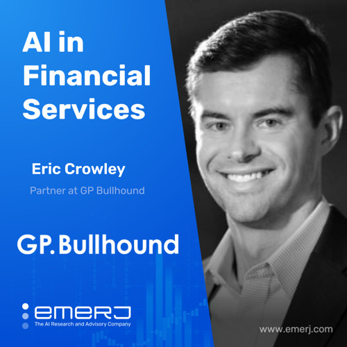 Stream AI Through the Lens of Investment Banking - with Eric Crowley of ...
