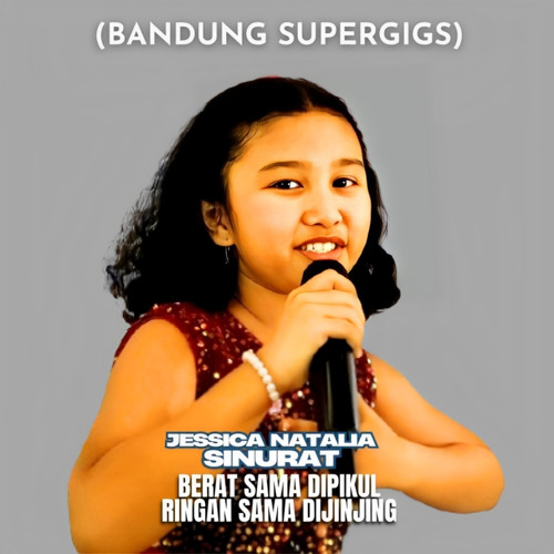 Stream Berat Sama Dipikul Ringan Sama Dijinjing (Bandung Supergigs) by ...
