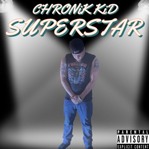 Stream SUPERSTAR by Chronik Kid | Listen online for free on SoundCloud