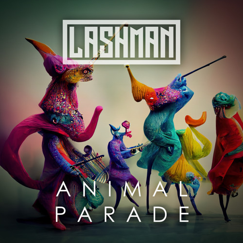 Stream Animal Parade by lashman | Listen online for free on SoundCloud