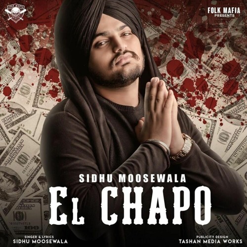 Stream El Chapo Sidhu Moosewala 2Pac FT.MJ by Official_MJ | Listen ...