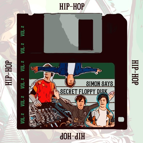 Stream Secret Floppy Disk Hip Hop Edition by Simon Says | Listen online ...