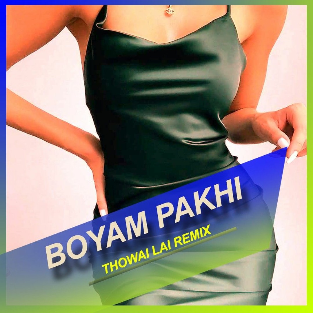 Stream Myself Allen Swapan - Boyam Pakhi (Thowai Lai Remix) by Thowai Lai Music | Listen online ...