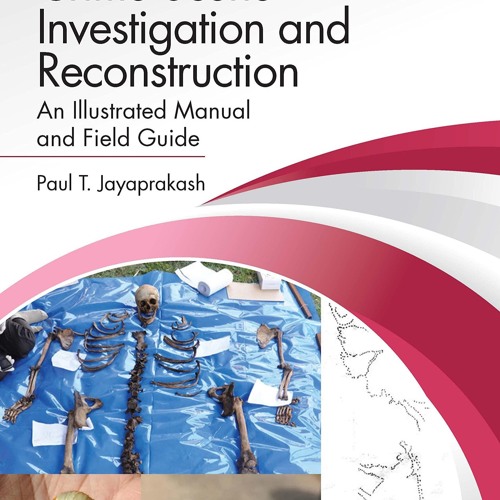 Stream ⚡[PDF] Crime Scene Investigation and Reconstruction: An ...