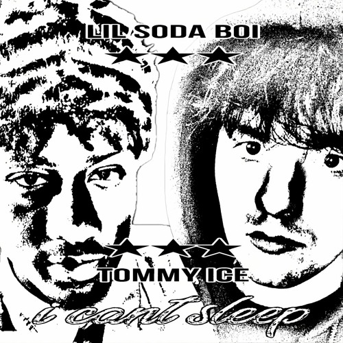 Stream lil soda boi + tommy ice - i can't sleep by lil soda boi ...