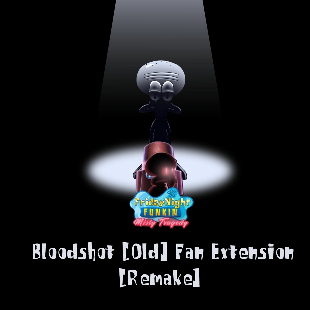 Stream [+FLP] FNF: Misty Tragedy - Bloodshot (Old) (Fan Extension ...
