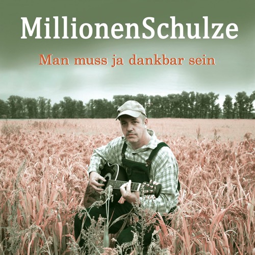 Stream episode Man muss ja dankbar sein by MillionenSchulze podcast ...