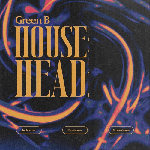 HOUSE HEAD - Listen to music