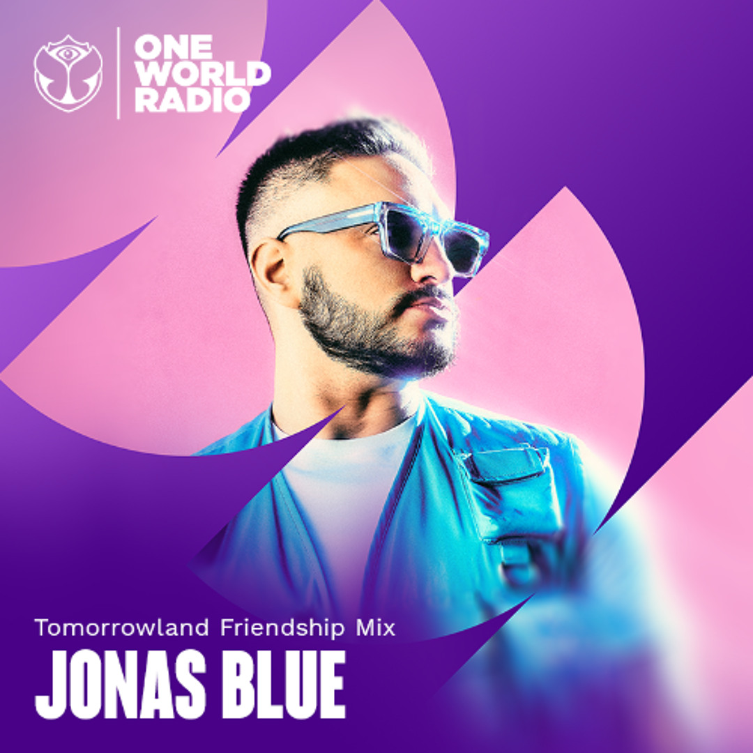 Stream Tomorrowland Friendship Mix with Jonas Blue - September, 2025 by Tomorrowland | Listen ...