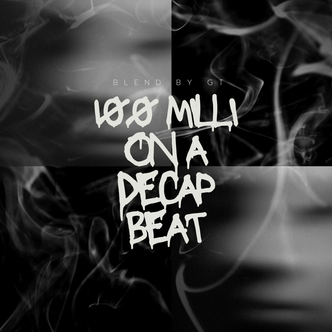 Stream GT - 100 Milli on a DECAP Beat by GT | Listen online for free on ...