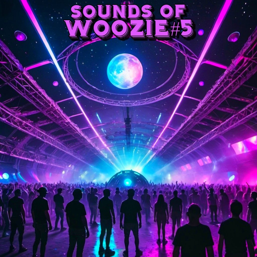 Stream Sounds of Woozie #5 by WOOZIE | Listen online for free on SoundCloud