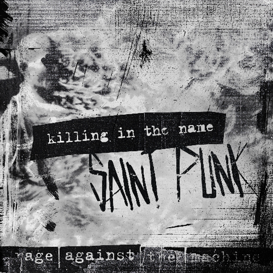 Stream Rage Against The Machine - Killing In The Name (Saint Punk Remix ...