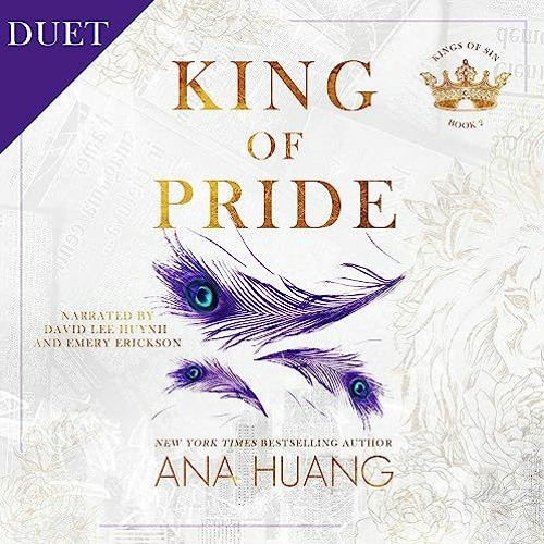 Stream FREE Audiobook 🎧 : King Of Pride (Kings Of Sin 2), By Ana Huang ...