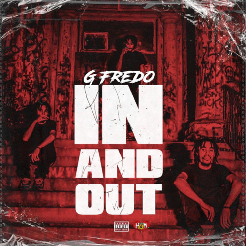 Stream In and Out by G Fredo | Listen online for free on SoundCloud