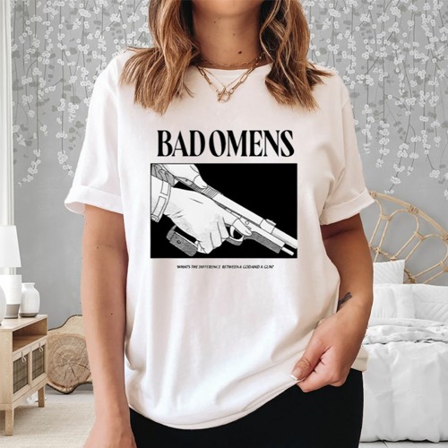 Stream Bad Omens What’s The Difference Between A God And Gun T-Shirt by ...