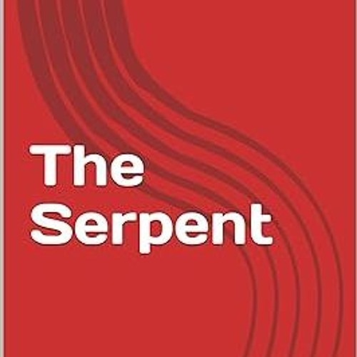 Stream The Serpent - Section 20 from Tramp Publishing | Listen online ...