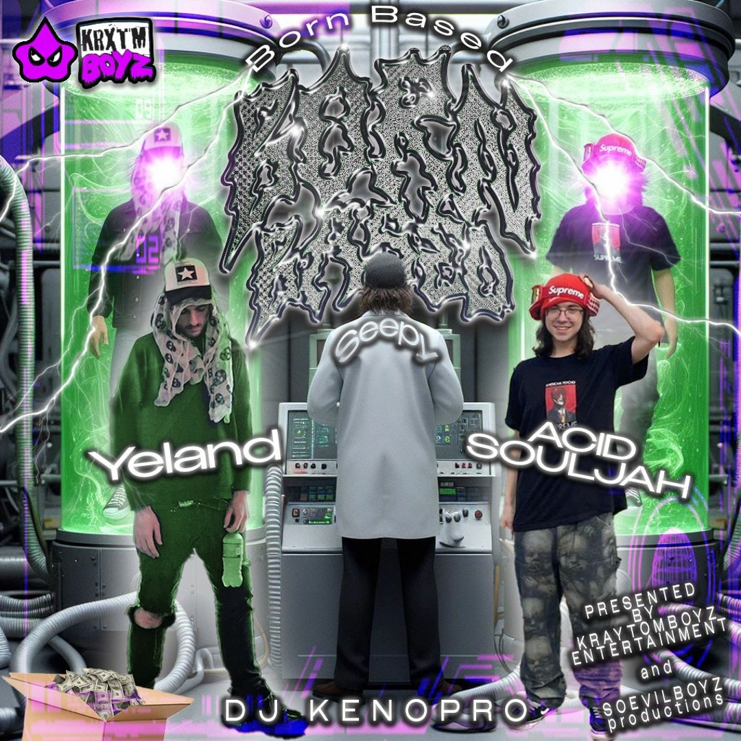 Stream (Kenopro79) Yeland & Acid Souljah - Born Based (prod.Seepy) by ...