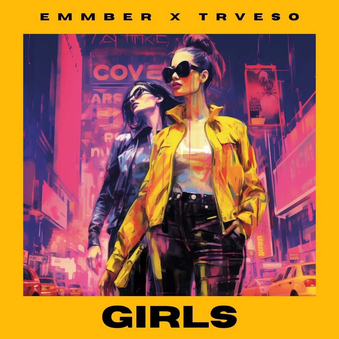 Stream EMMBER & TRVESO - Girls by EMMBER | Listen online for free on ...